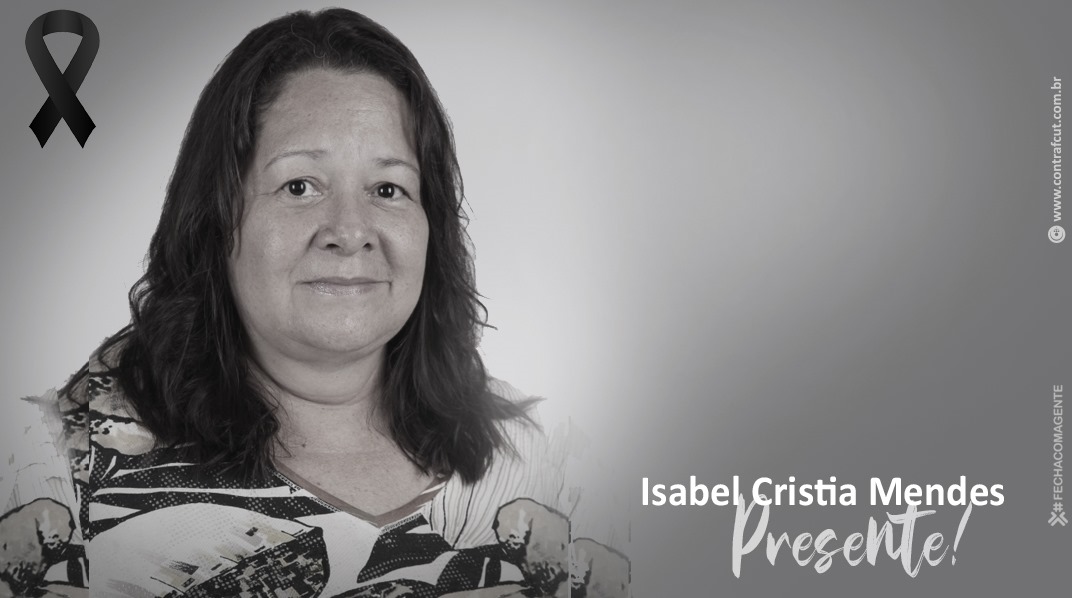 Nota de falecimento: Isabel Cristina Mendes | Contraf-CUT